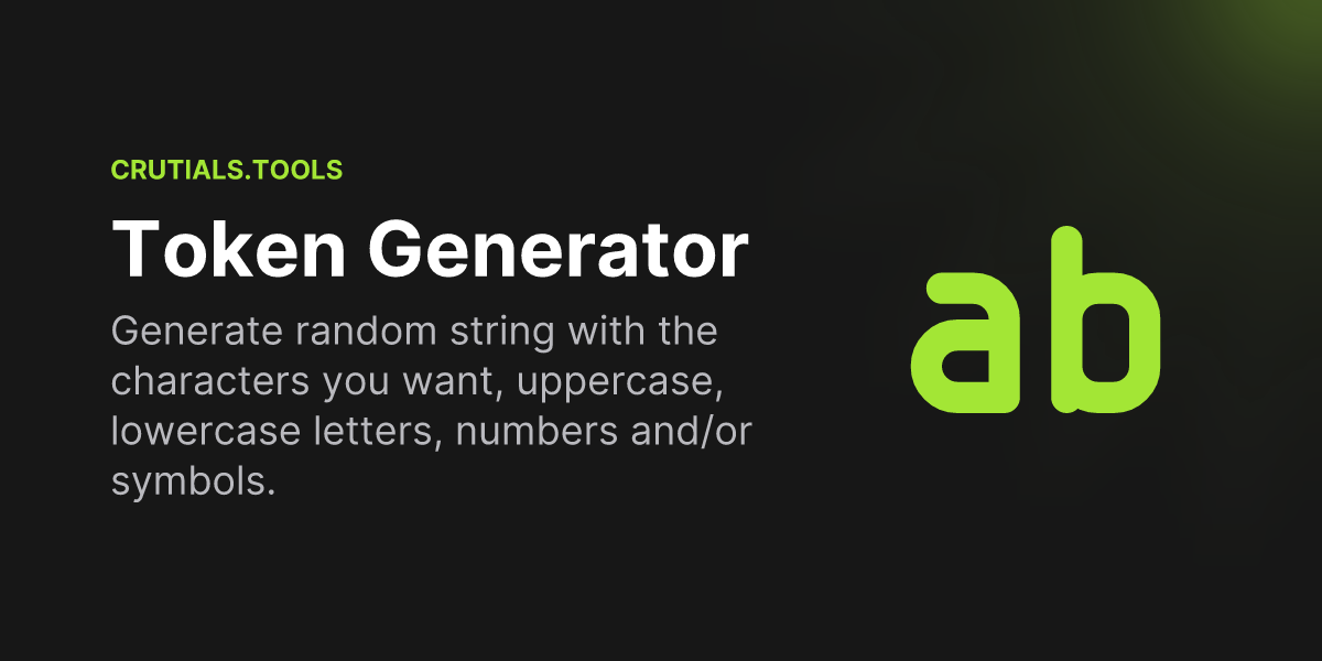 Token Generator - Crucials Tools